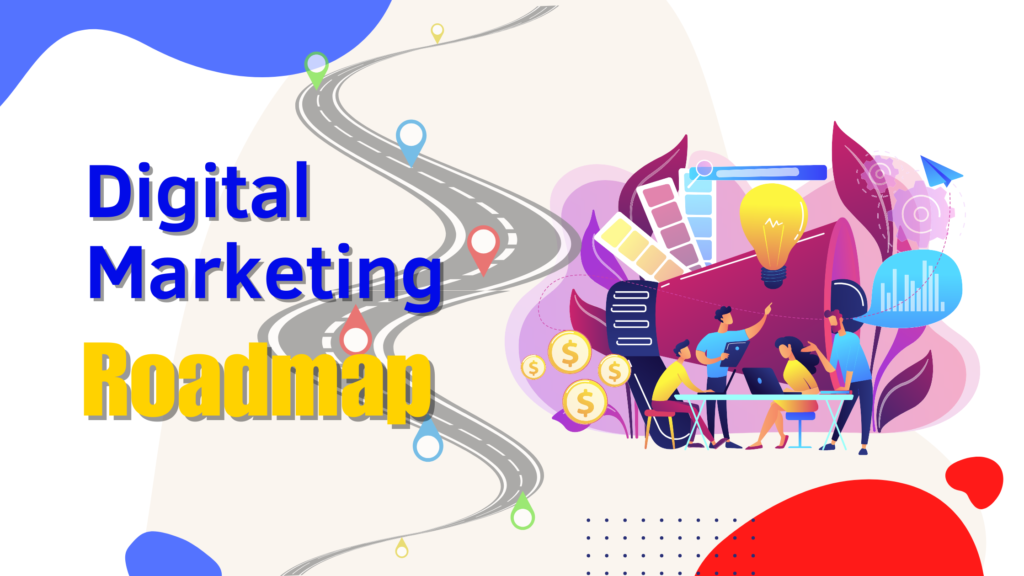 How to Build an Effective Roadmap as a New Social Media or Digital ...